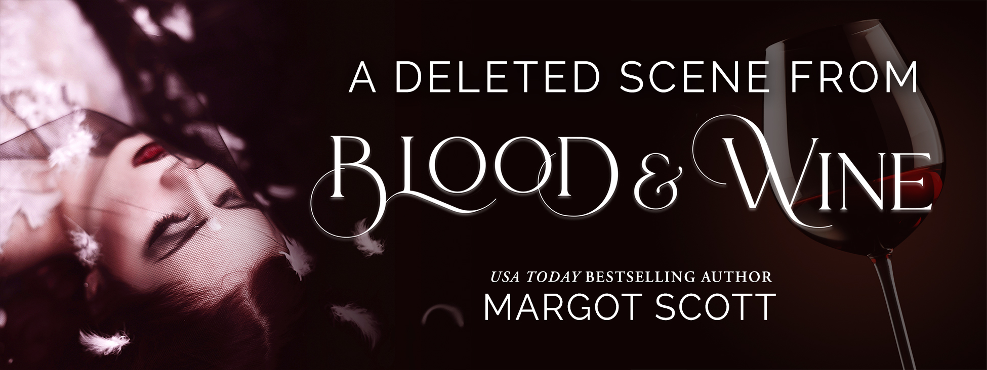Bonus Scene – Blood and Wine – Margot Scott
